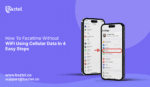 How To Facetime Without WiFi Using Cellular Data | Baztel